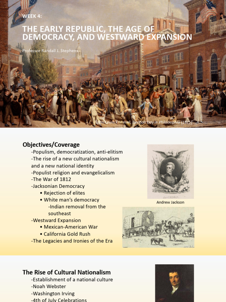 04 The Early Republic, The Age of Democracy, and Westward Expansion ...
