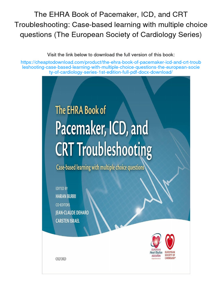 The EHRA Book of Pacemaker, ICD, and CRT Troubleshooting: Case-Based ...