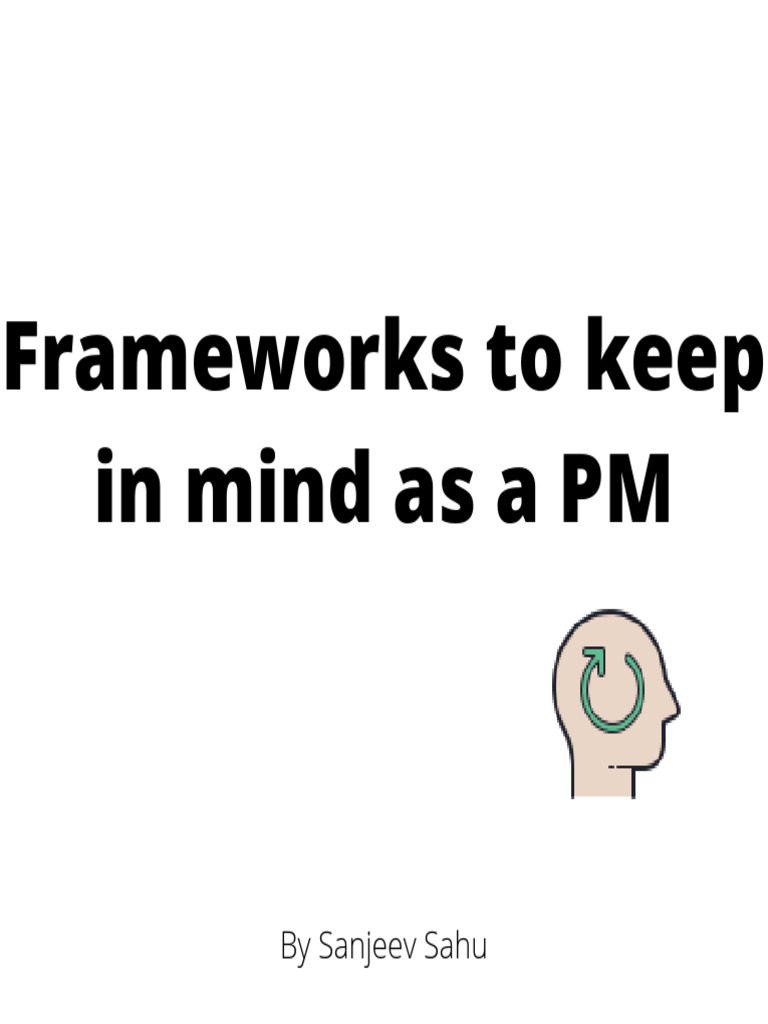Product Management Frameworks Guide | PDF | Behavior | Business