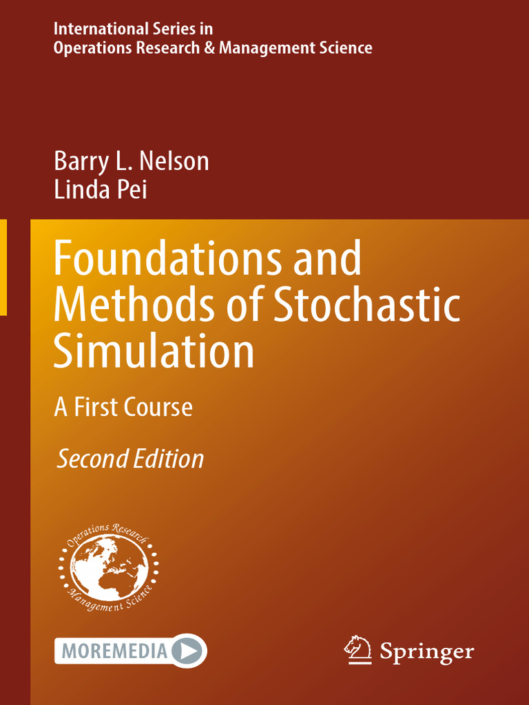Foundations and Methods of Stochastic Simulation A First Course (Barry ... Foundations and Methods of Stochastic Simulation A First Course (Barry ...