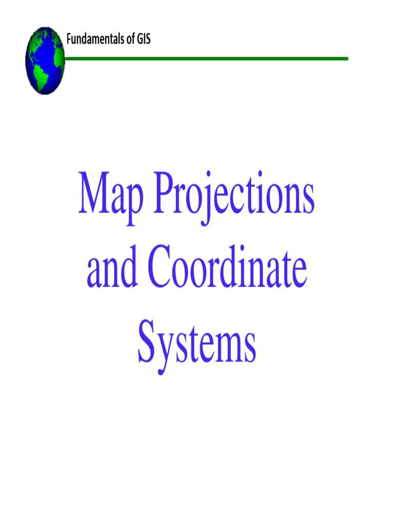 Map Projection & Coordinate System | PDF | Latitude | Geographical Technology