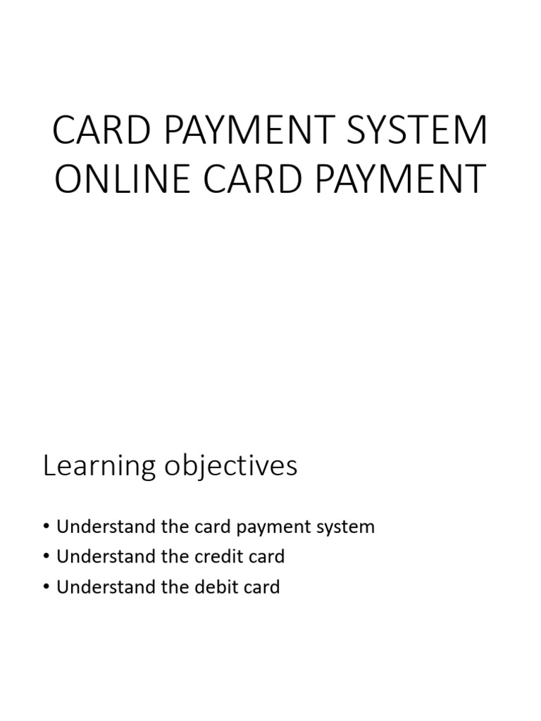 Lecture 2 - Card Payment System | PDF | Credit Card | Debit Card