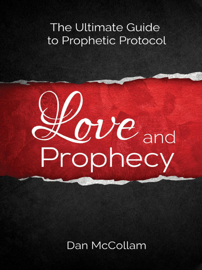 Love and Prophecy The Ultimate Guide To Prophetic | PDF | Amour | Dieu