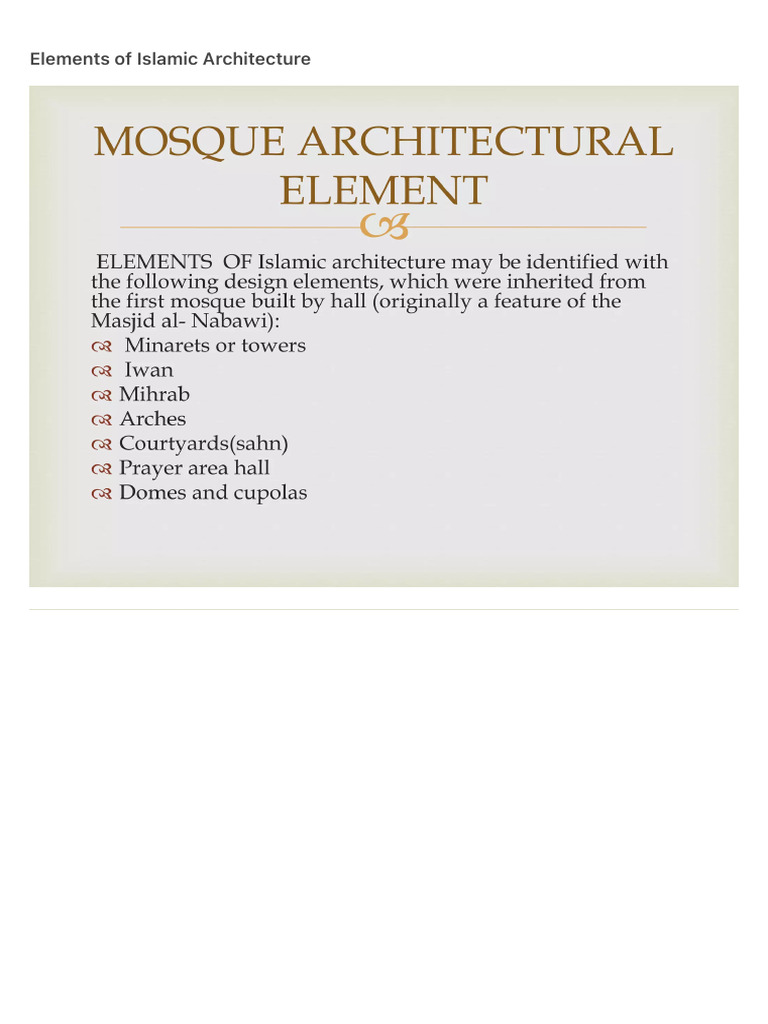 Elements of Islamic Architecture | PDF | Dome | Architectural Styles