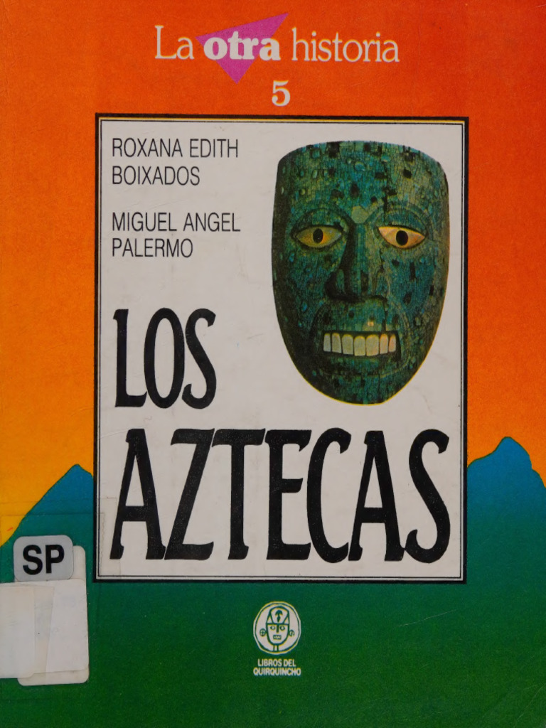 Historia de los Aztecas en México | PDF | México | Nobleza