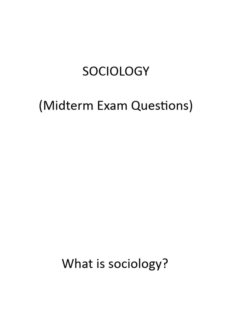 SOCIOLOGY Midterm Review | PDF | Sociology | Methodology