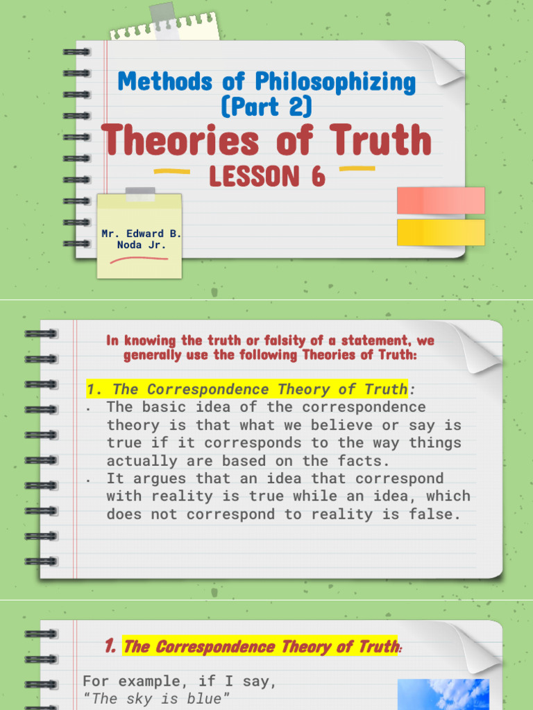 Lesson 6 - Theories of Truth - For Hand Outs | PDF | Truth | Theory