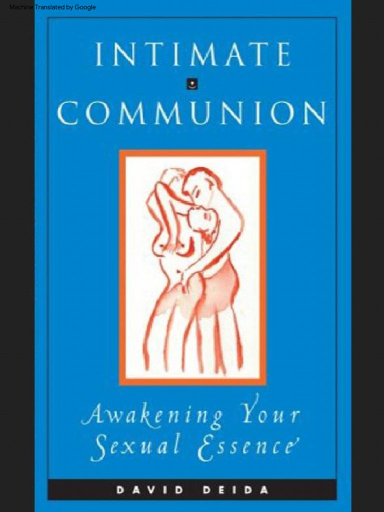 David Deida - Intimate Communion-HCI (2010) - 1 2 | PDF