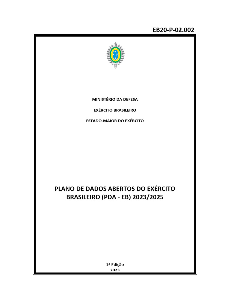 Plano de Dados Abertos Do Exército Brasileiro PDA-EB 2023 2025 EB20-P-02 002 | PDF | Governo