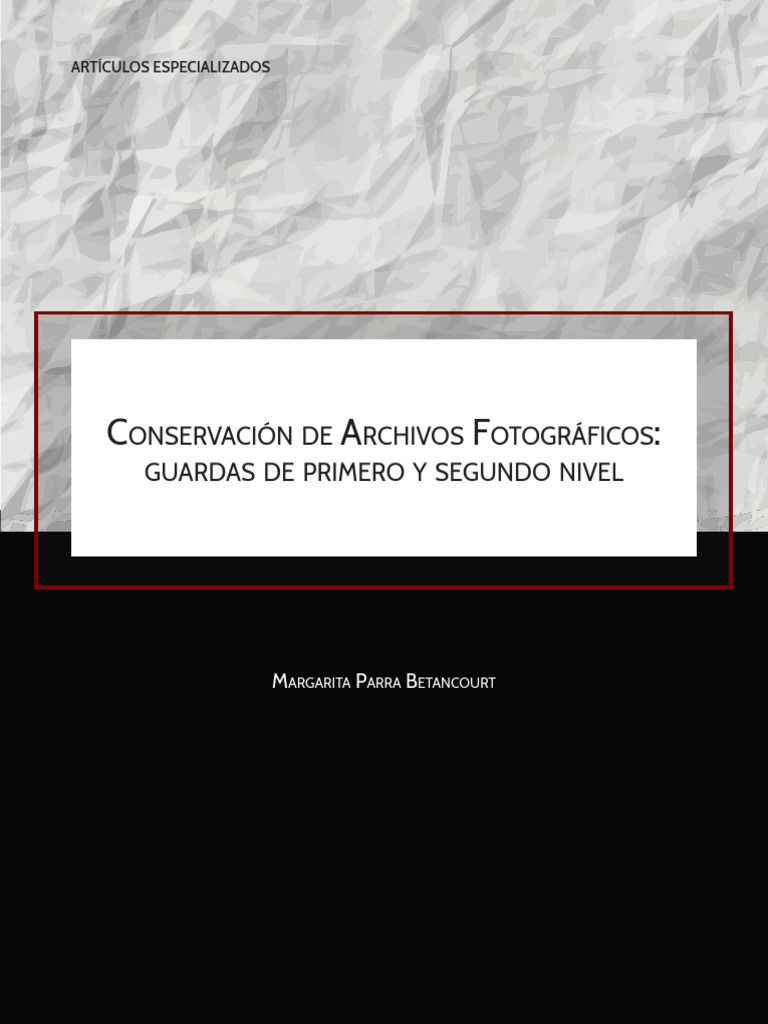 Conservacion Archivos Fotograficos Guardas | PDF | Papel | Impresora (Computación)