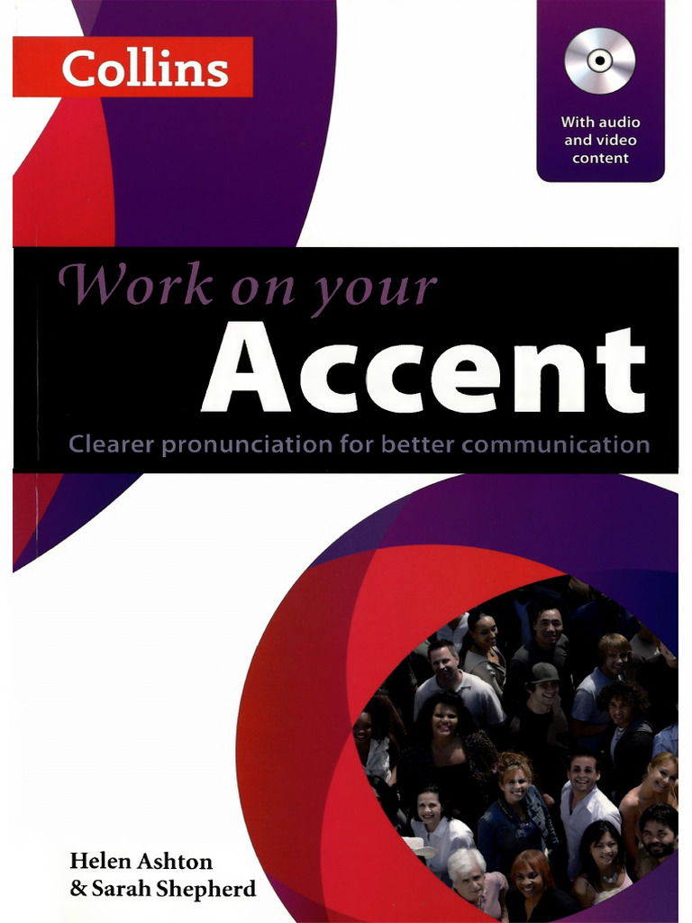 Work On Your Accent | PDF | Human Voice | Accent (Sociolinguistics)