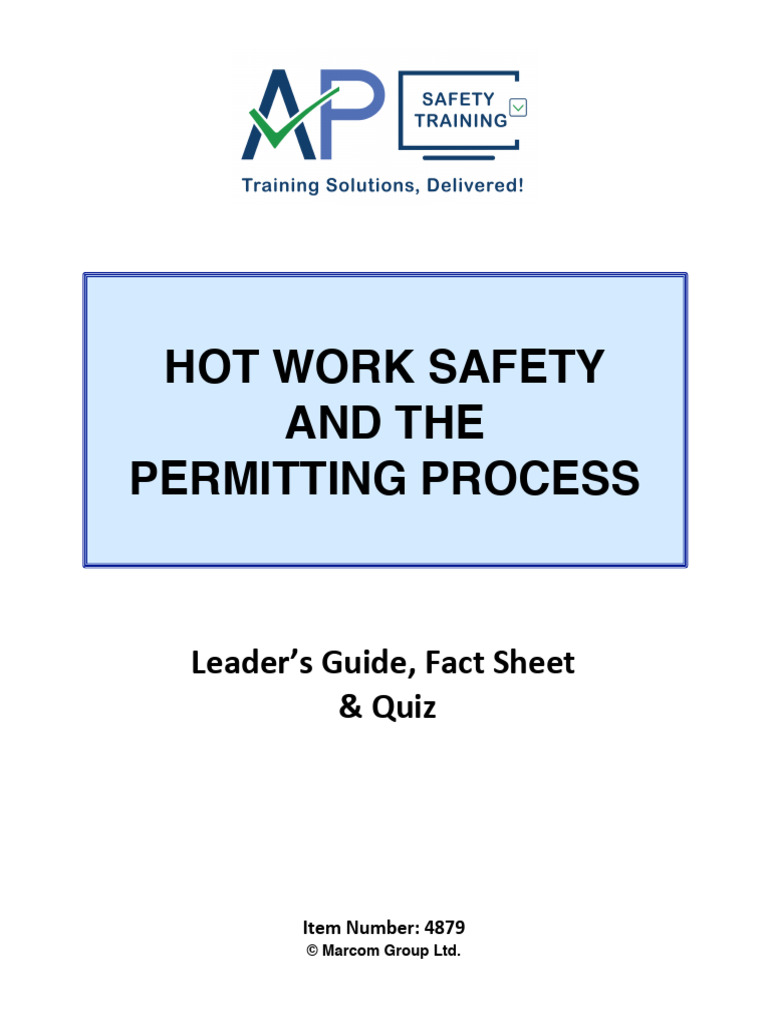 Hot Work Safety and The Permitting Process: Leader's Guide, Fact Sheet ...