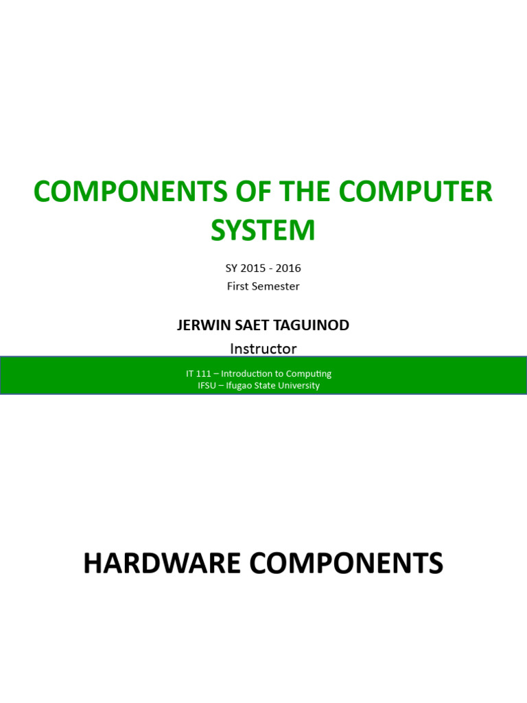 Components of the Computer System | PDF | Computer Data Storage | Random Access Memory