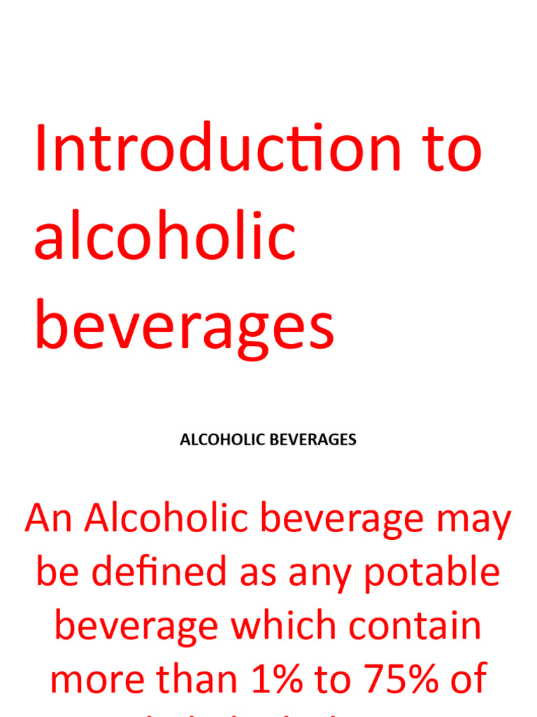 Introduction To Alcoholic Beverages | PDF | Wine | Alcoholic Beverages