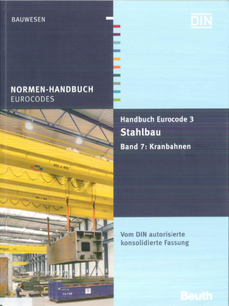 Handbuch Stahlbau Nach Eurocode 3 - Band 7 - Kranbahnen | PDF