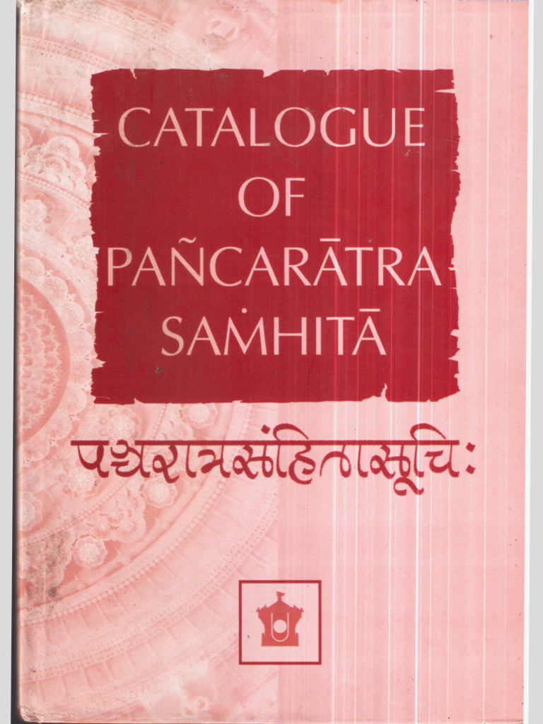 Catalogue of Pancaratra Samhita SwamiNarayana Aksharpith Gujarat 2002 | PDF
