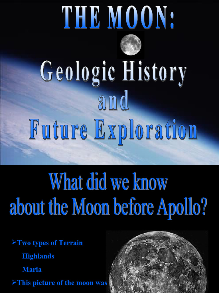 The Moon - Geologic History and Future Exploration | PDF | Moon | Solar ...