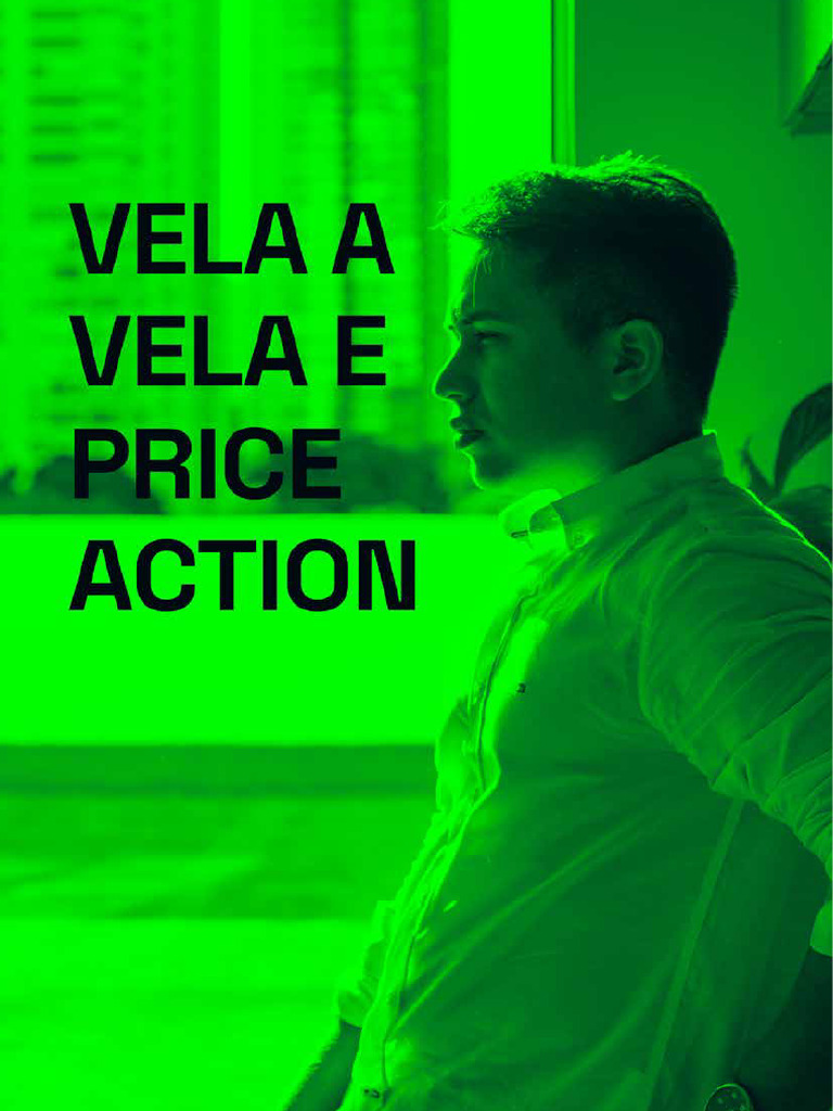 Vela A Vela Price Action | PDF | Mercado (economia) | Dinheiro