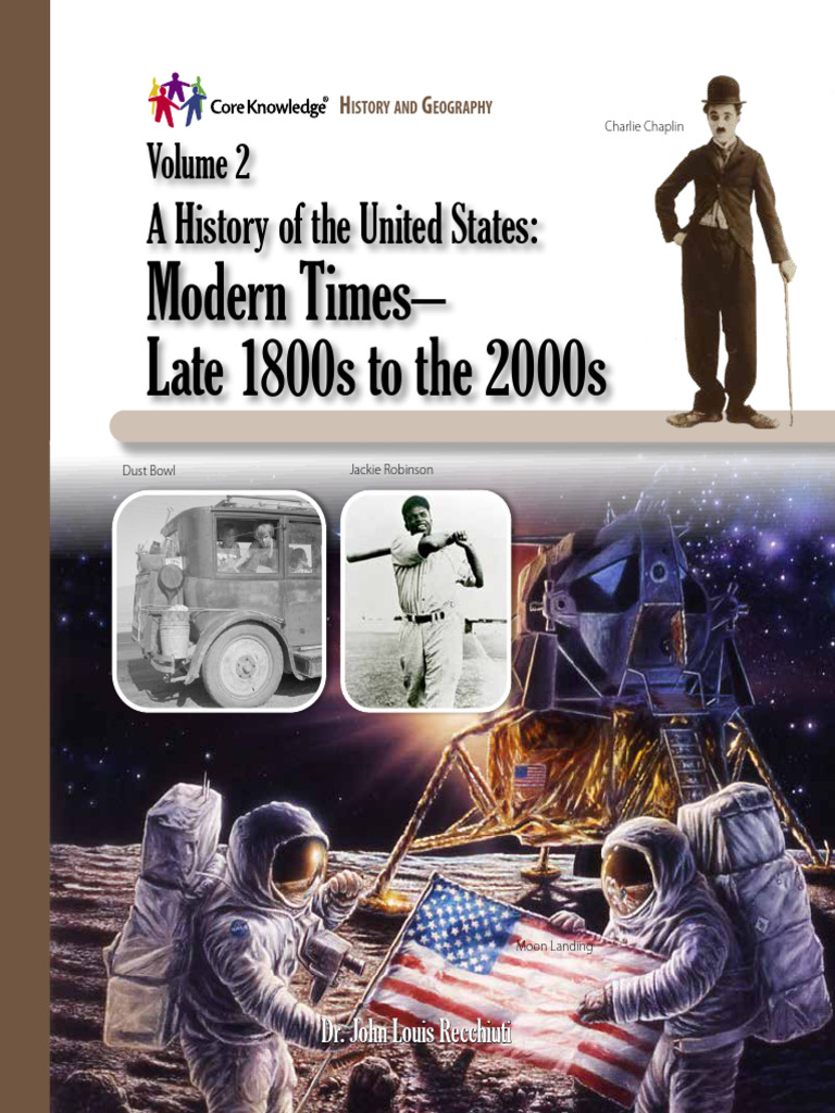A HISTORY OF THE UNITED STATES Modern Times Late 1800s To The 2000s ...