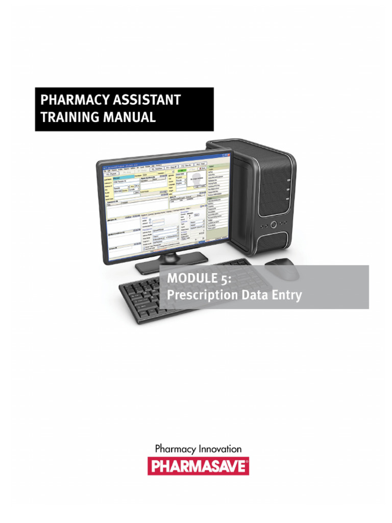 5 Pharmacy Assistant Training Manual - Module 5 Prescription Data Entry ...