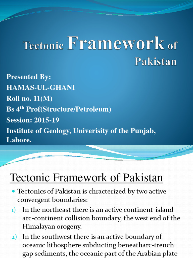 Tectonic Framework Ofpakistan190104213030 | PDF | Tectonics | Plate Tectonics