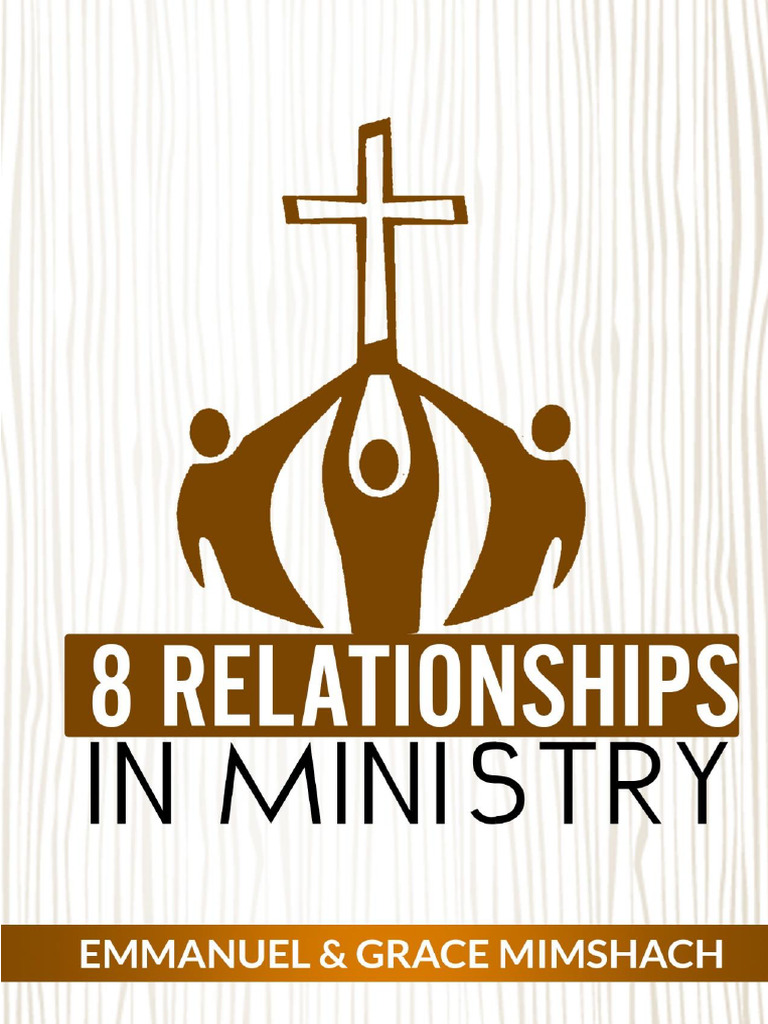 Relationship in Ministry - EMMANUEL & GRACE MIMSHACH | PDF | Jesus ...