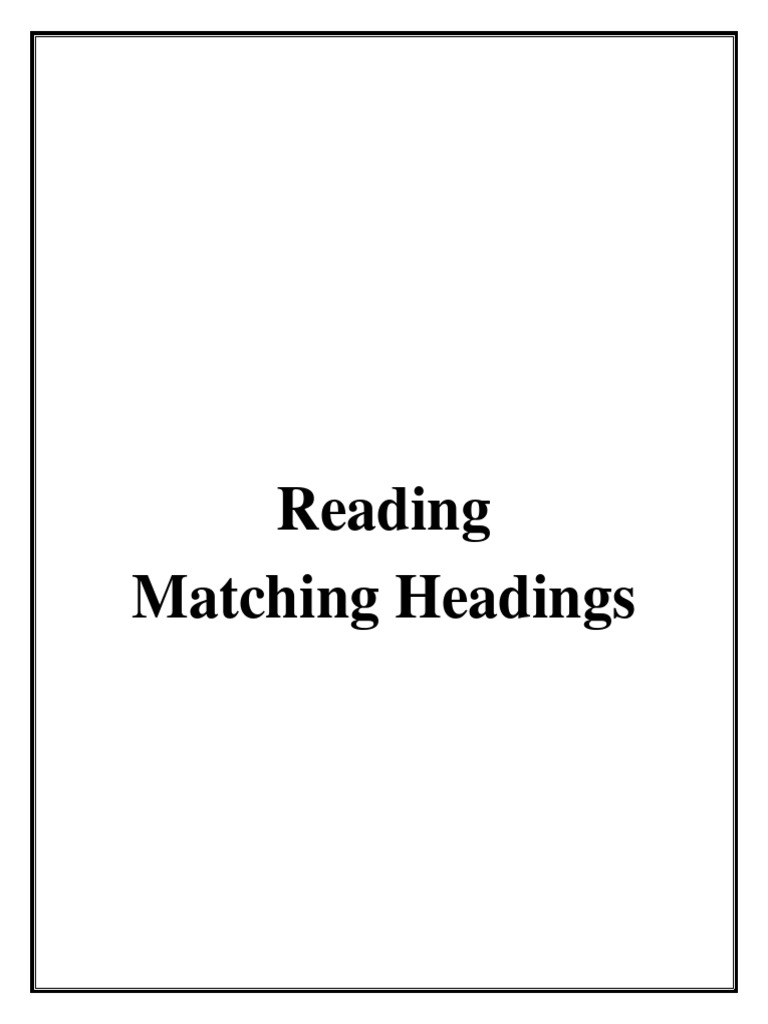 Reading - Matching Headings | PDF | Question | Paragraph