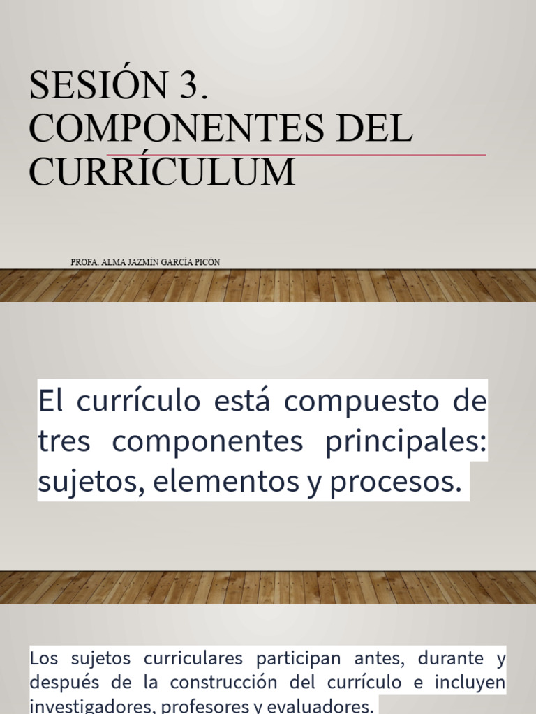 Sesion 3 Componentes Del Curriculum | PDF | Plan de estudios | Evaluación