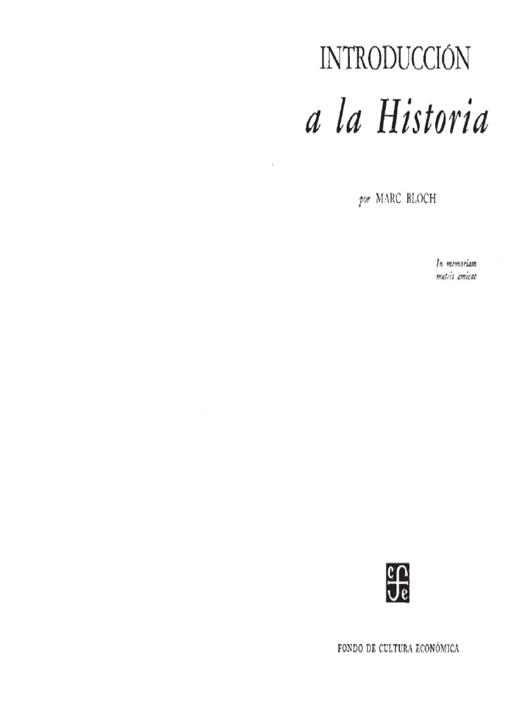 Introduccion A La Historia by Marc Bloch - 4to Formación | PDF