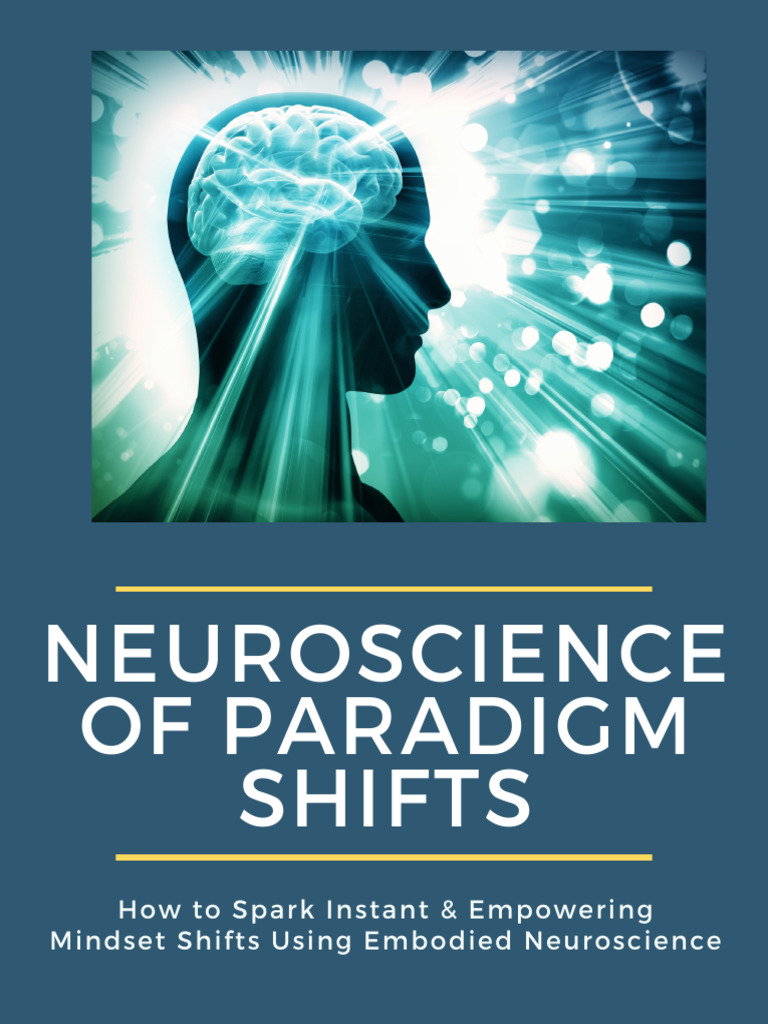 Neuroscience Paradigm Shift Mini Book 2024 | PDF | Paradigm | Mindset