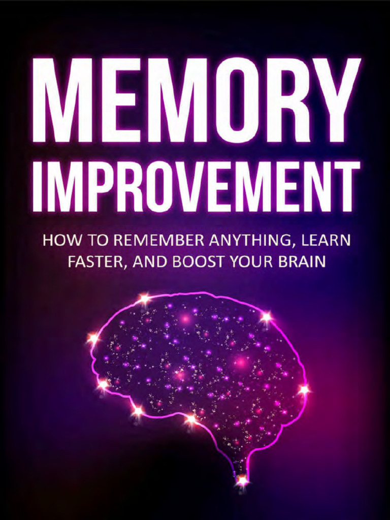 Memory Mastery: Tips to Boost Recall | PDF | Memory | Long Term Memory