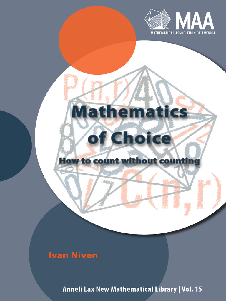 Mathematics of Choice, Or, How To Count Without Counting - Niven, Ivan ...