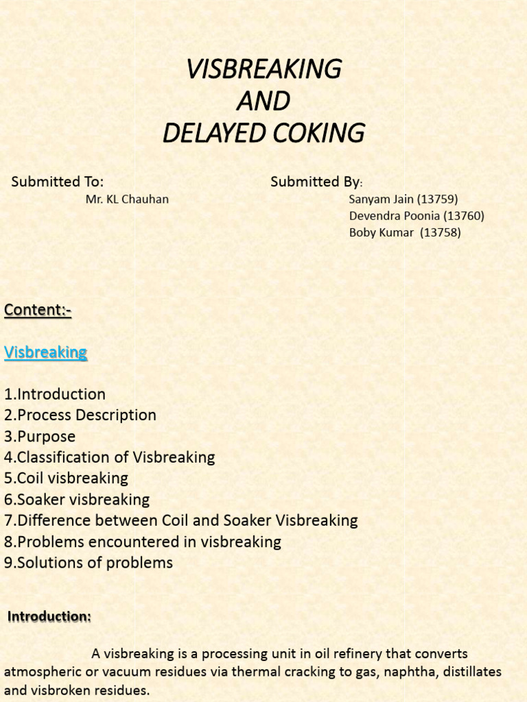 VISBREAKING & Delayed Coking | PDF | Cracking (Chemistry) | Coke (Fuel)