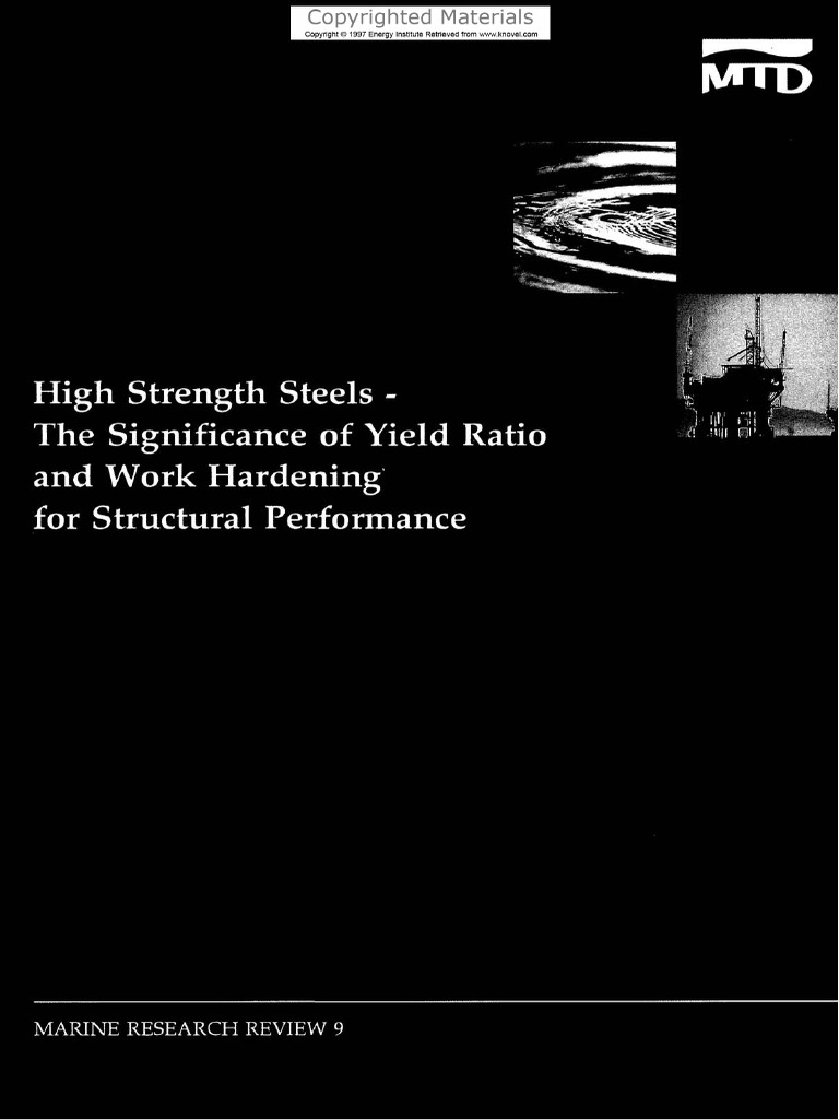 High Strength Steels - The Significance of Yield Ratio and Work ...