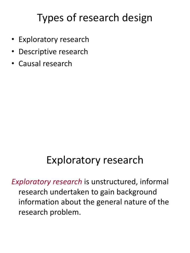 Types of Research Design: - Exploratory Research - Descriptive Research ...
