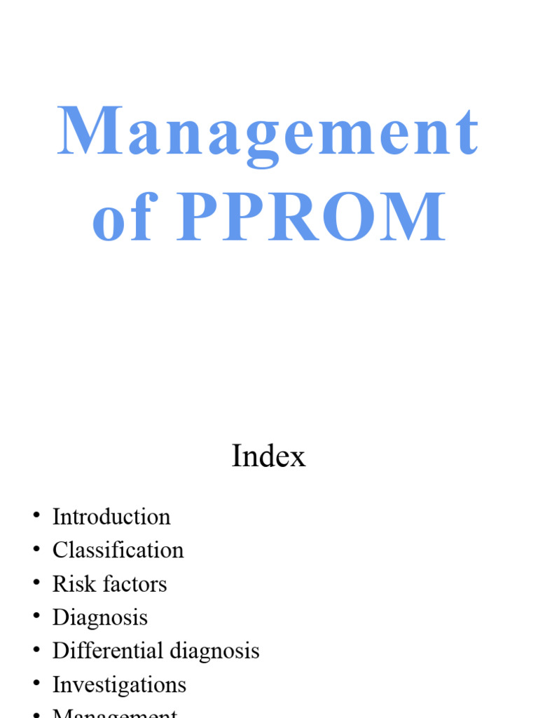 Management of PPROM Edit 1 | PDF | Childbirth | Diseases And Disorders