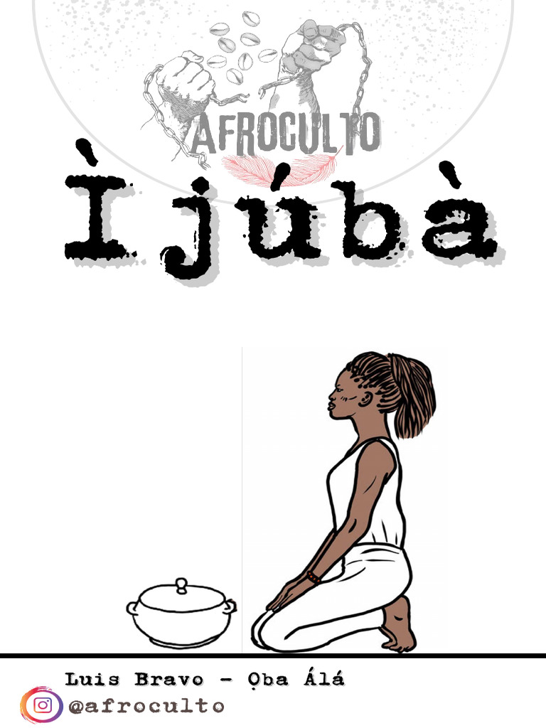 Significado y Ritual de Ìjúbà Yorùbá | PDF | Religión y espiritualidad