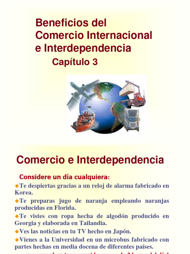 Interdependencia y Beneficios Del Comercio Internacional | PDF | Ventaja comparativa | Economias