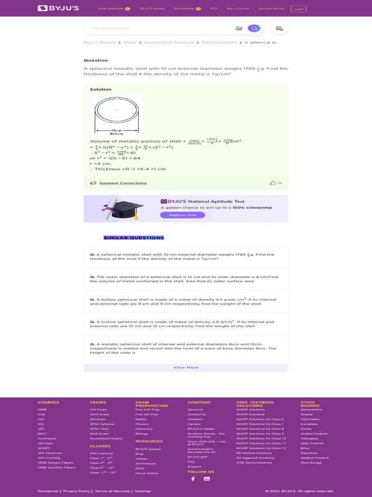 A Spherical Metallic Shell With 10 CM External Diameter Weighs 1789 13 G. Find The Thickness of ...