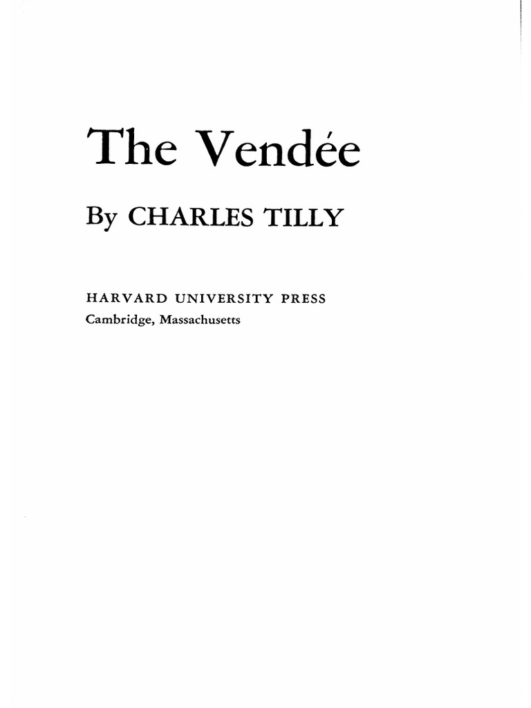 Charles Tilly - The Vendee-Harvard University Press (1976) | PDF
