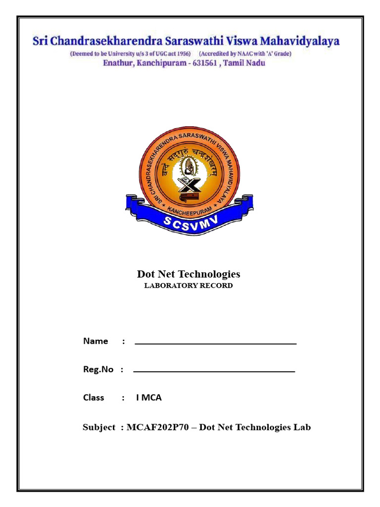 Dot Net Technologies: Name: Reg - No: Class: I Mca Subject: MCAF202P70 ...