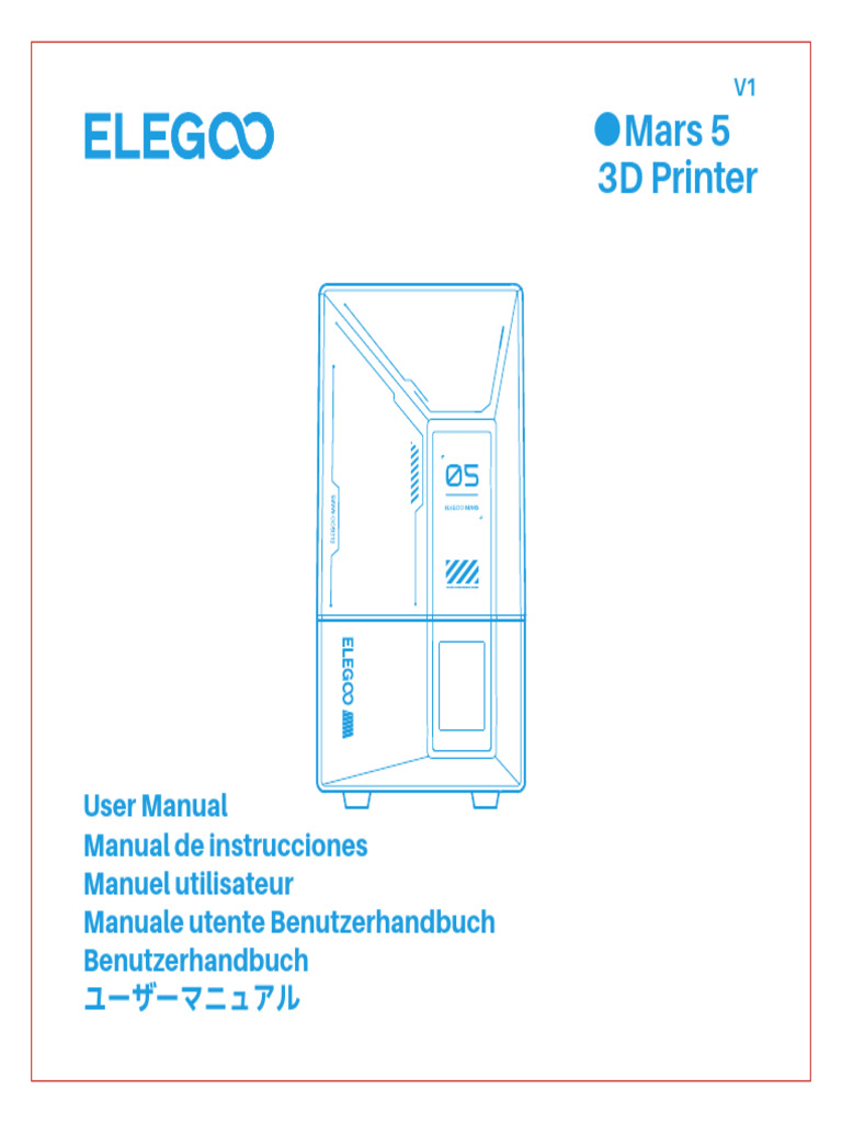 ELEGOO MARS 5 User Manual Version-Multilingual-20240505-V1 | PDF ...