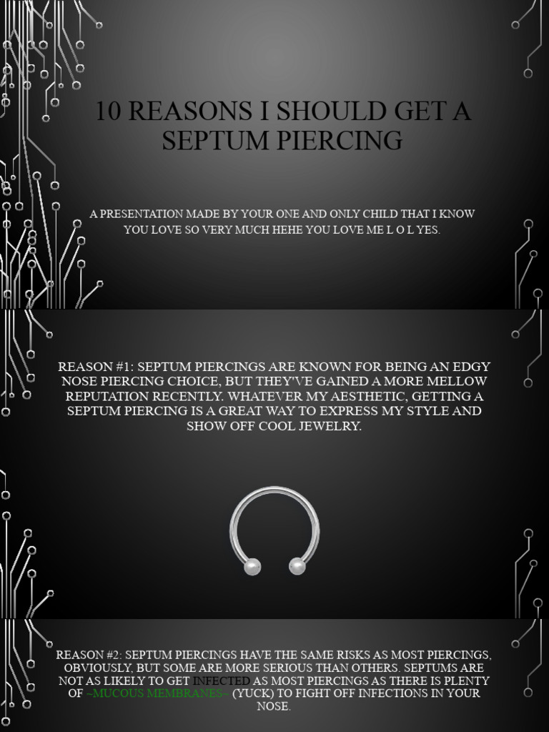 10 Reasons I Should Get A Septum Piercing | PDF | Fashion | Clothing 10 Reasons I Should Get A Septum Piercing | PDF | Fashion | Clothing