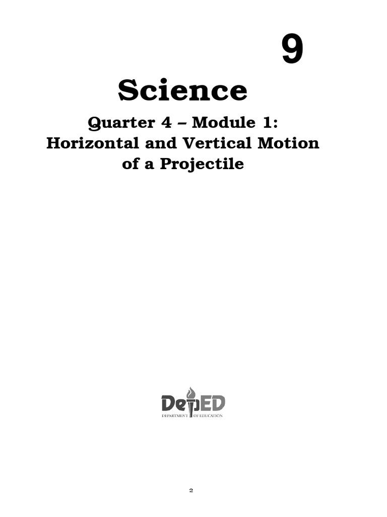 Science-9_Q4_Mod1_Horizontal-and-vertical-motion-of-a-projectile_V_5 ...