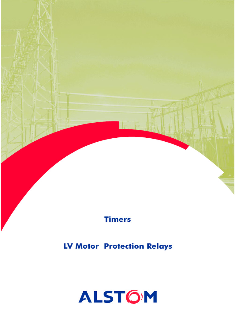 Alstom. Timers and LV Motor Protection Relays | PDF