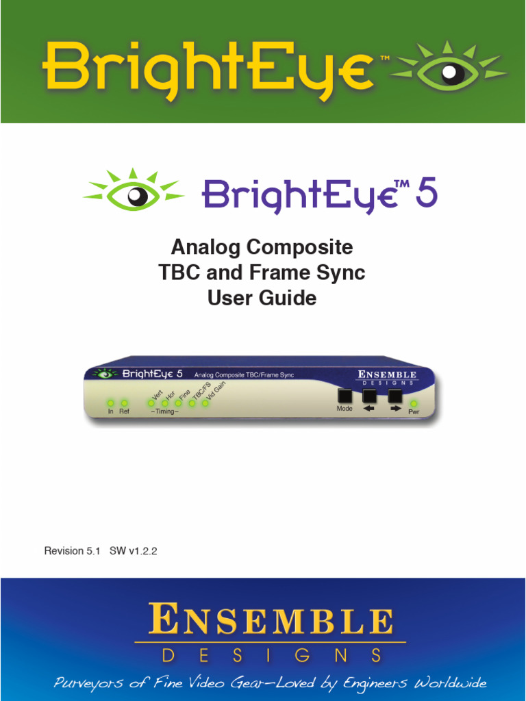 BrightEye5 - Analog Composite TBC and Frame Sync User Guide - R5 - 1 ...