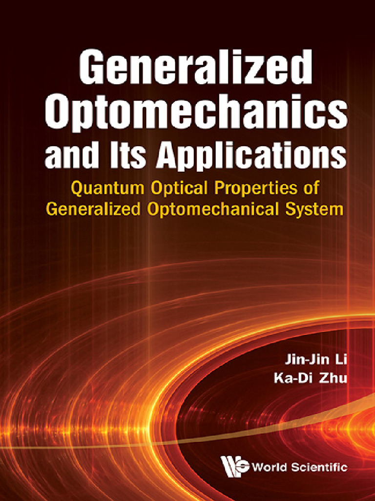 Generalized Optomechanics and Its Applications Quantum Optical Properties of Generalized ...