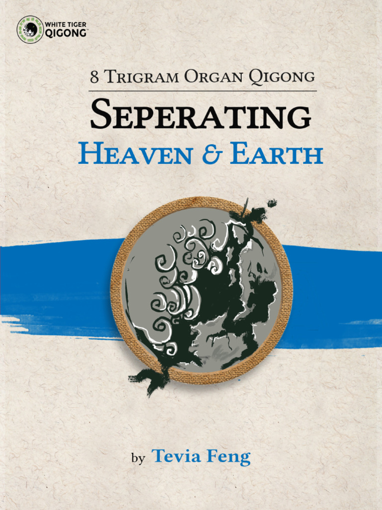 7.1 Manual - 8 Trigram - Seperating Heaven and Earth | PDF | Lung | Anatomy