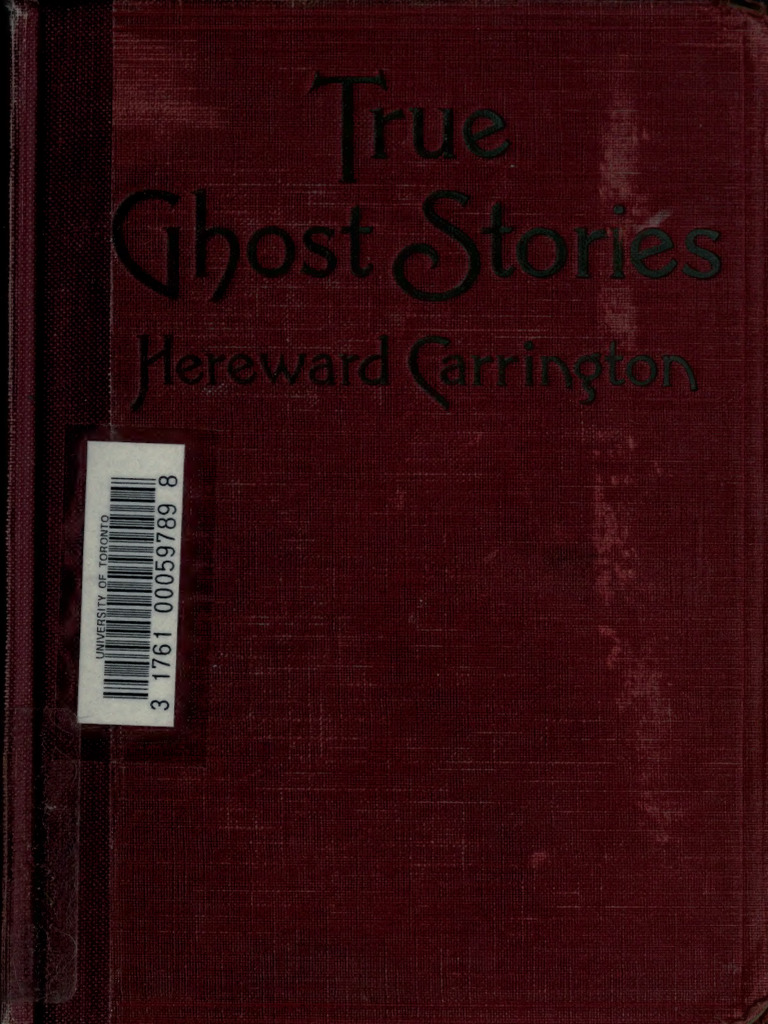 True Ghost Stories 00 Car Ru of t | PDF | Telepathy | Ghosts
