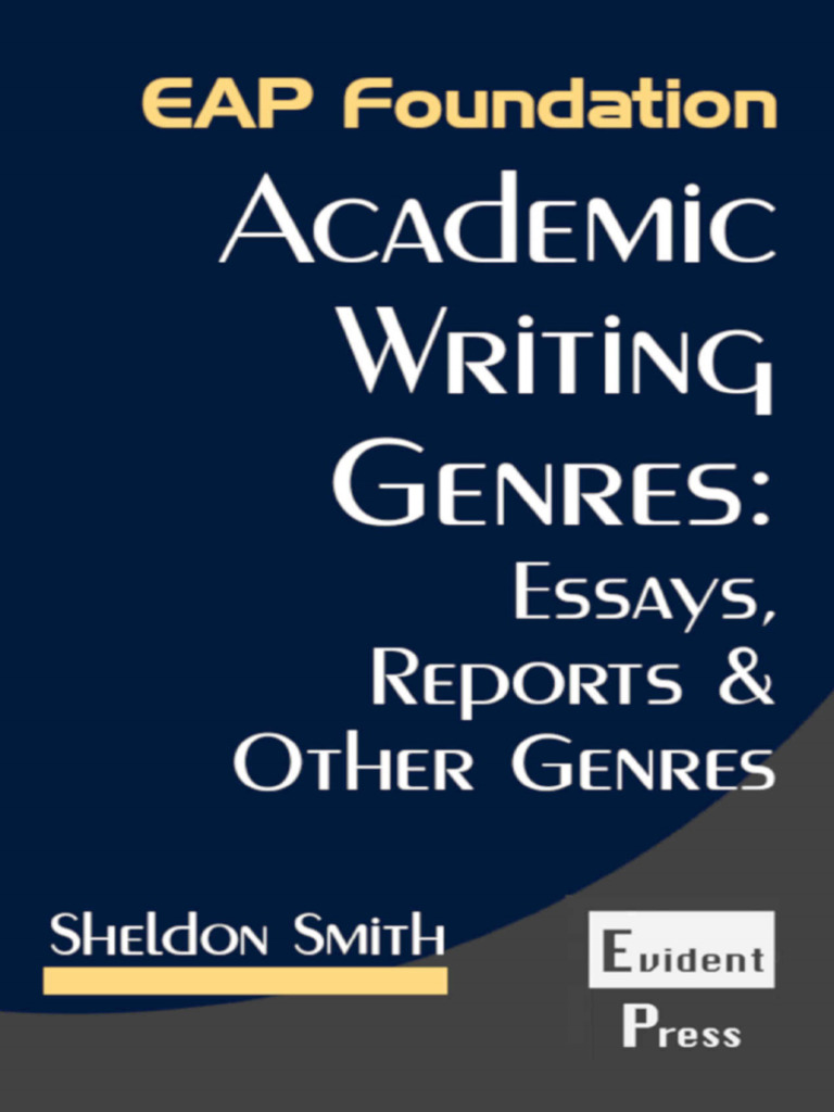 Academic Writing Genres - Essays, Reports & Other Genres (EAP Foundation Book 2) | PDF | Air ...